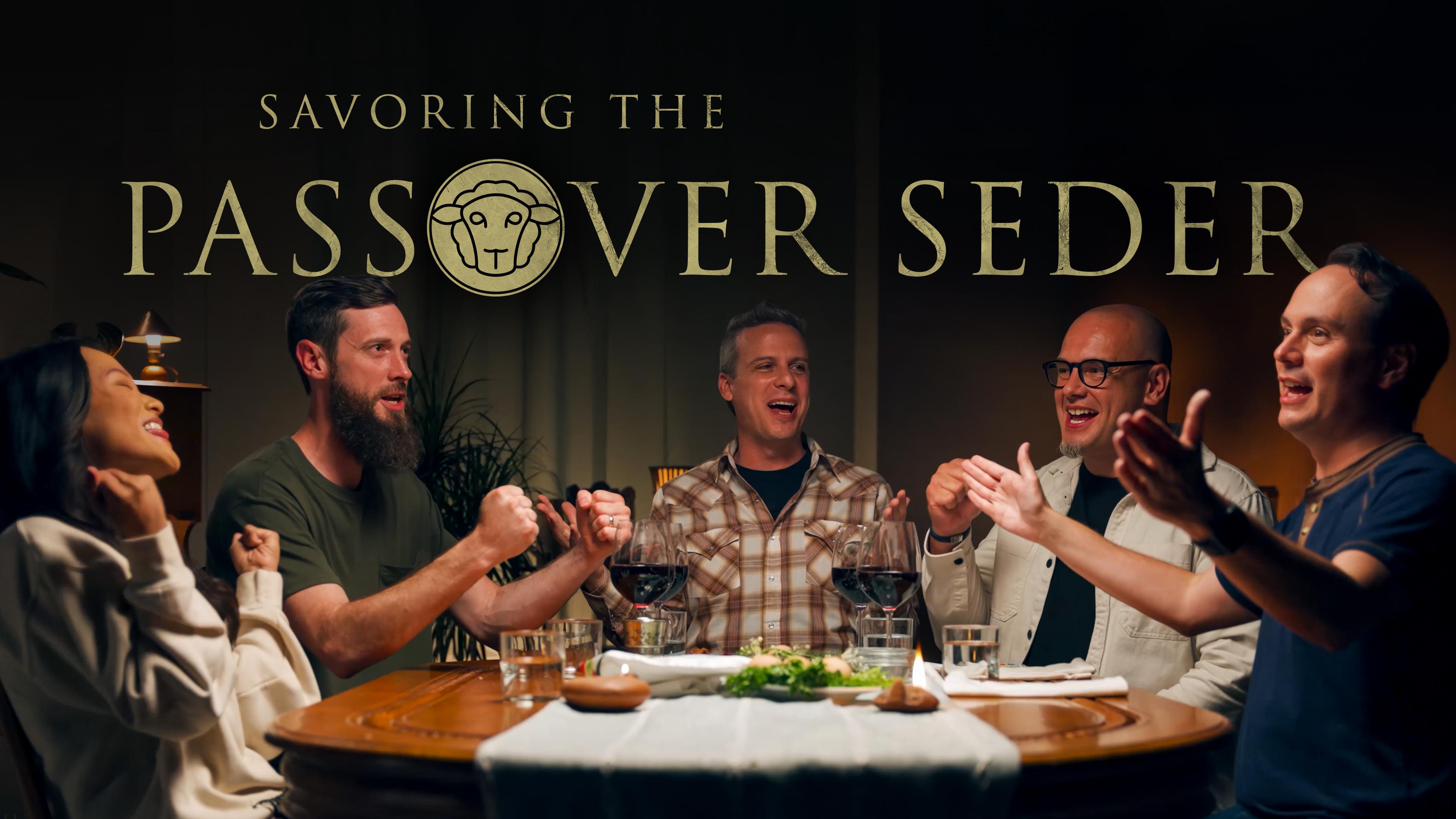 Savoring the Passover Seder—and Understanding the Last Suppe... | The ...